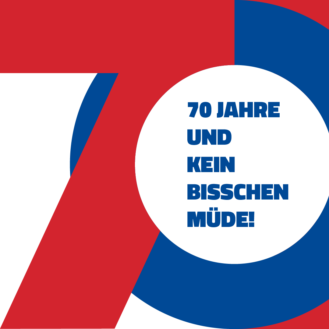 70 Jahre und kein bisschen müde